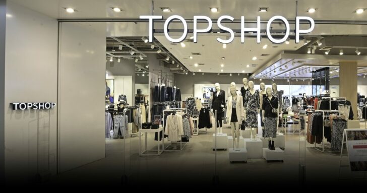 ปิดฉาก TOPSHOP เตรียมโบกมือลาไทย 1 ส.ค.นี้