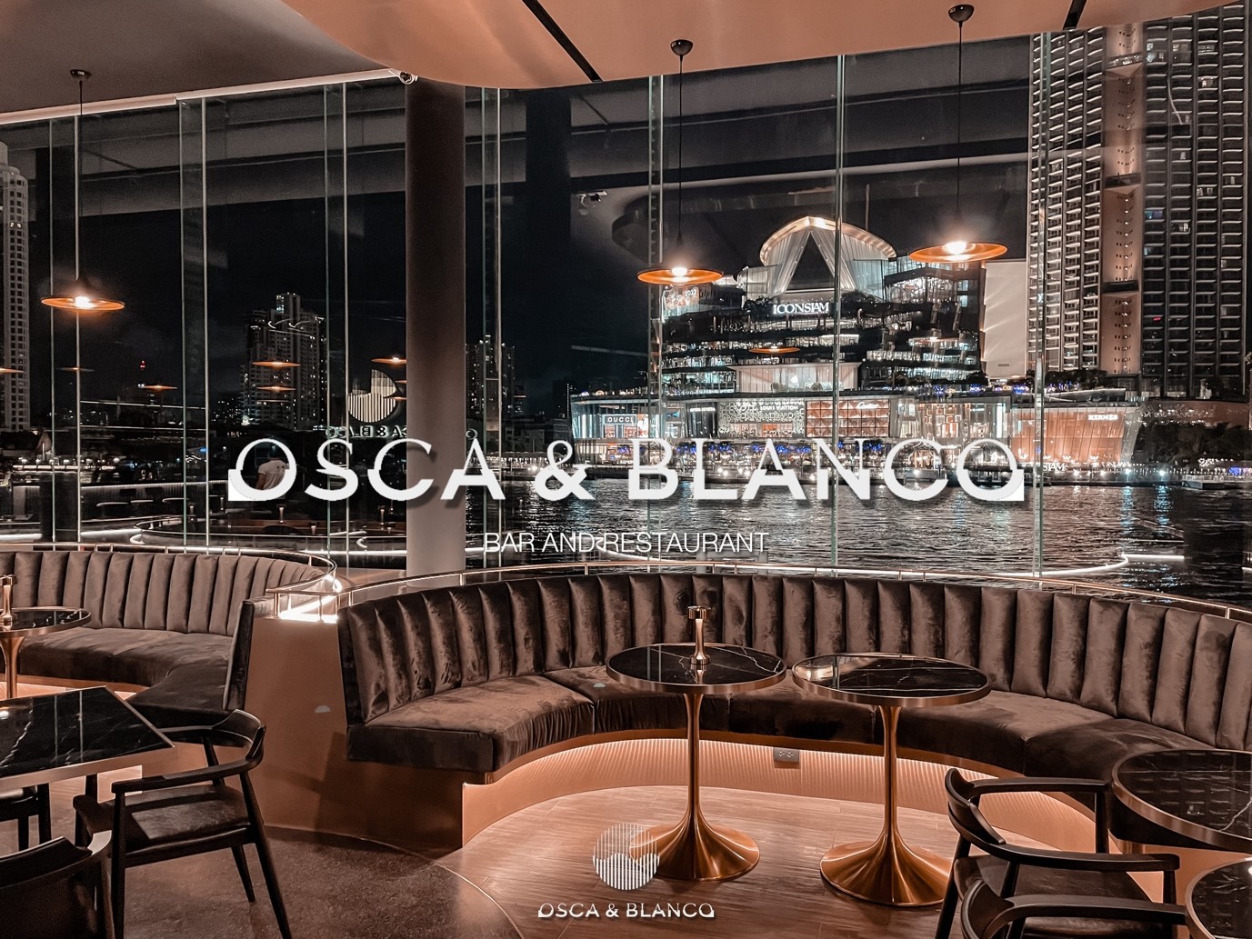 Osca & Blanco แลนมาร์คแห่งใหม่ริมน้ำเจ้าพระยา ชวนดื่มด่ำความสุข ...