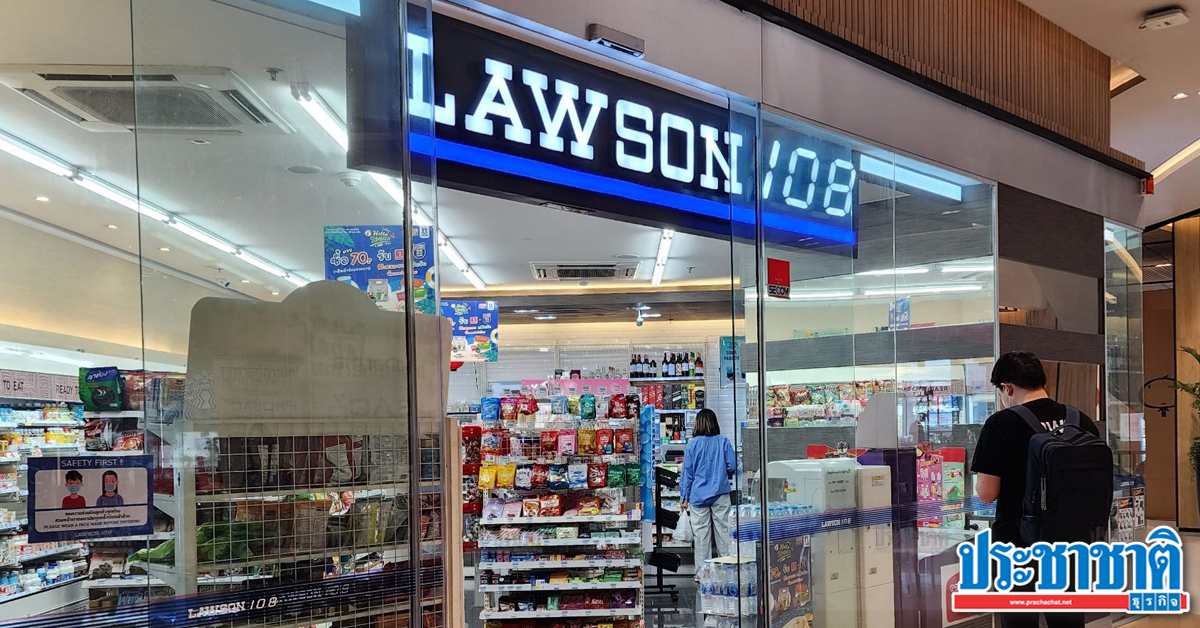 “ร้านสะดวกซื้อ” ร้อนฉ่า “เซเว่นฯ-ลอว์สัน” ผุดเพิ่มหมื่นสาขา