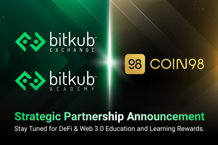 Bitkub Exchange และ Bitkub Academy ประกาศความร่วมมือกับ Coin98