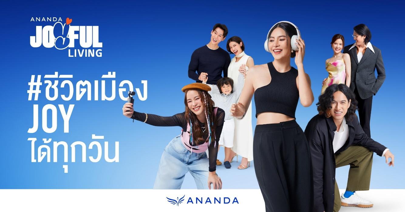 ANANDA JOYFUL LIVING #ชีวิตเมือง JOY ได้ทุกวัน